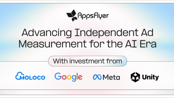 AppsFlyer Announces Investments from Moloco, Google, Meta, and Unity to ...